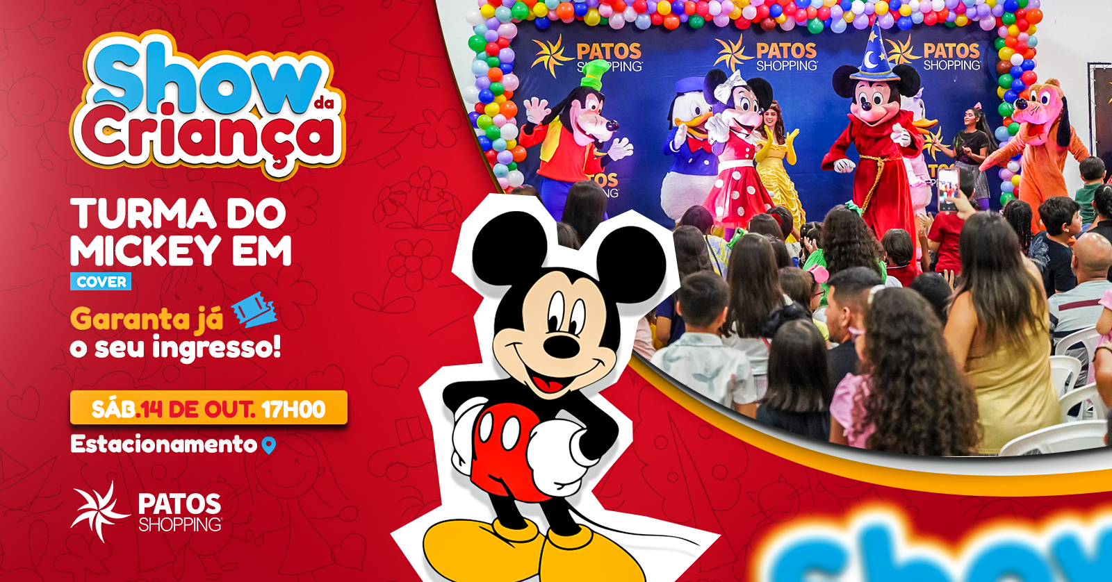 Turma do Mickey - Patos Shopping